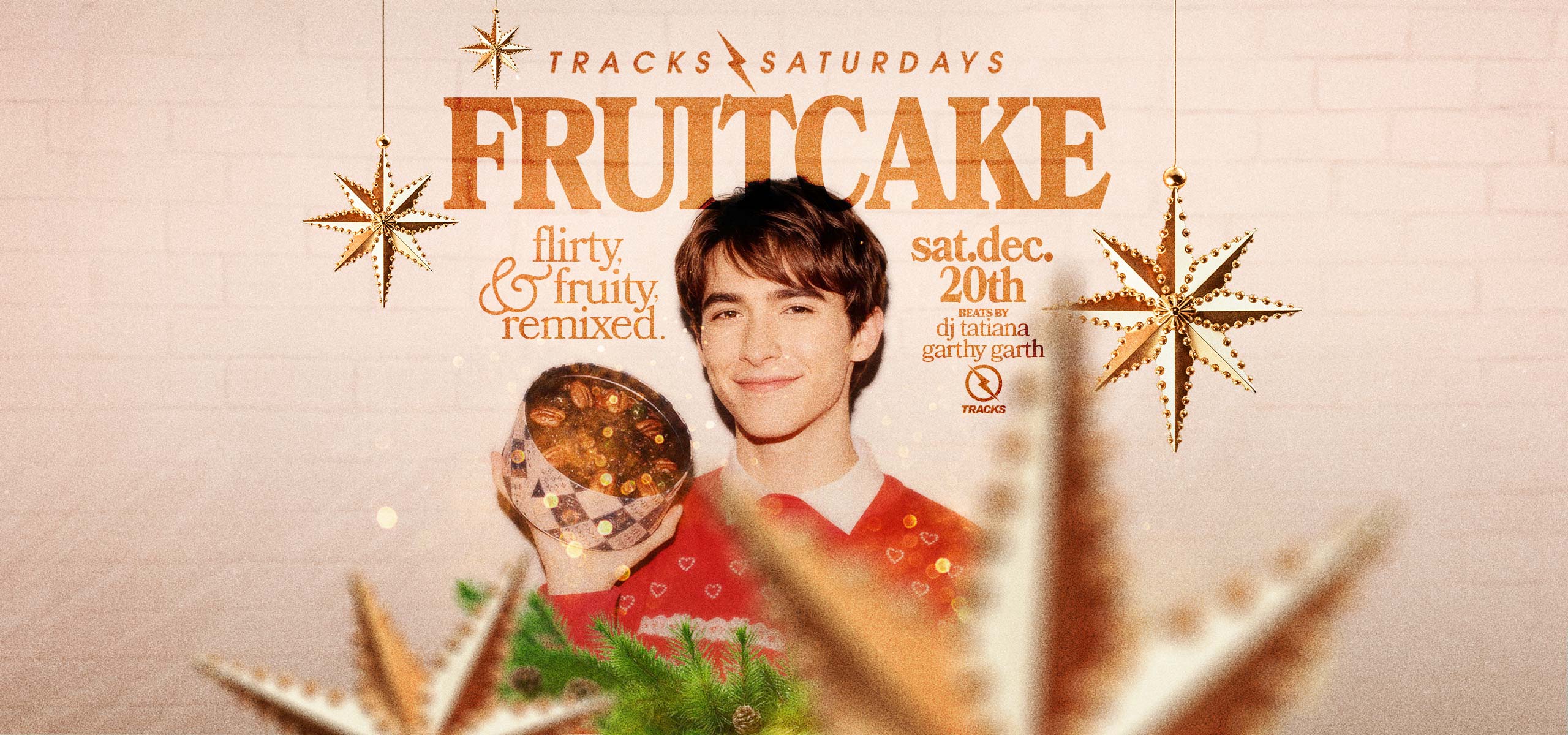 21+ Tracks Saturdays: FRUITCAKE Ft. DJ Tatiana + Garthy Garth - Tracks